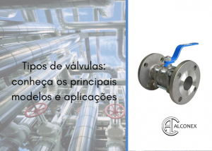 Tipos de válvulas: conheça os principais modelos e aplicações – Blog ...